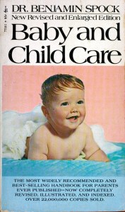 ‘Baby and Child Care’ by Dr. Benjamin Spock, 1946